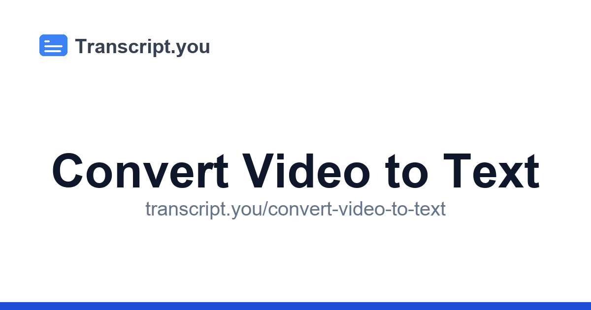 Convert Video to Text | Transcript.you